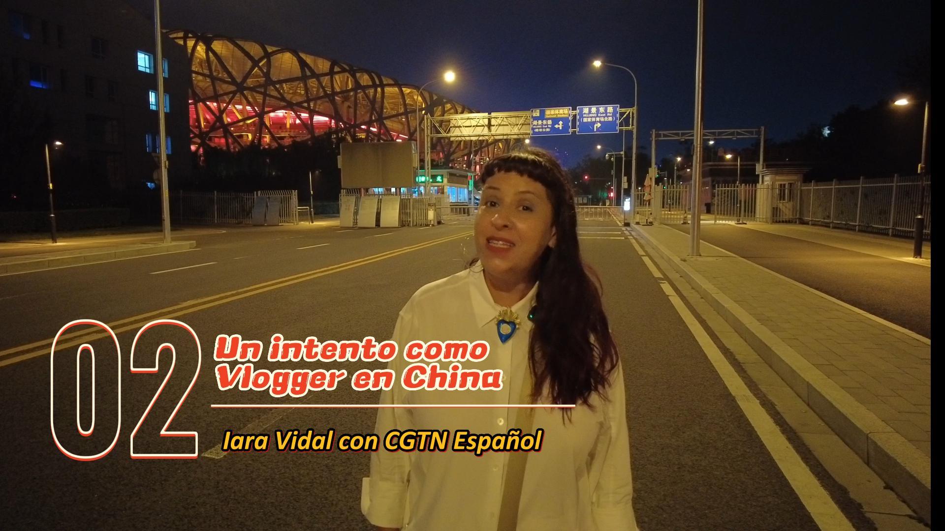 Un intento como Vlogger en China - Episodio 2 - CGTN en Español