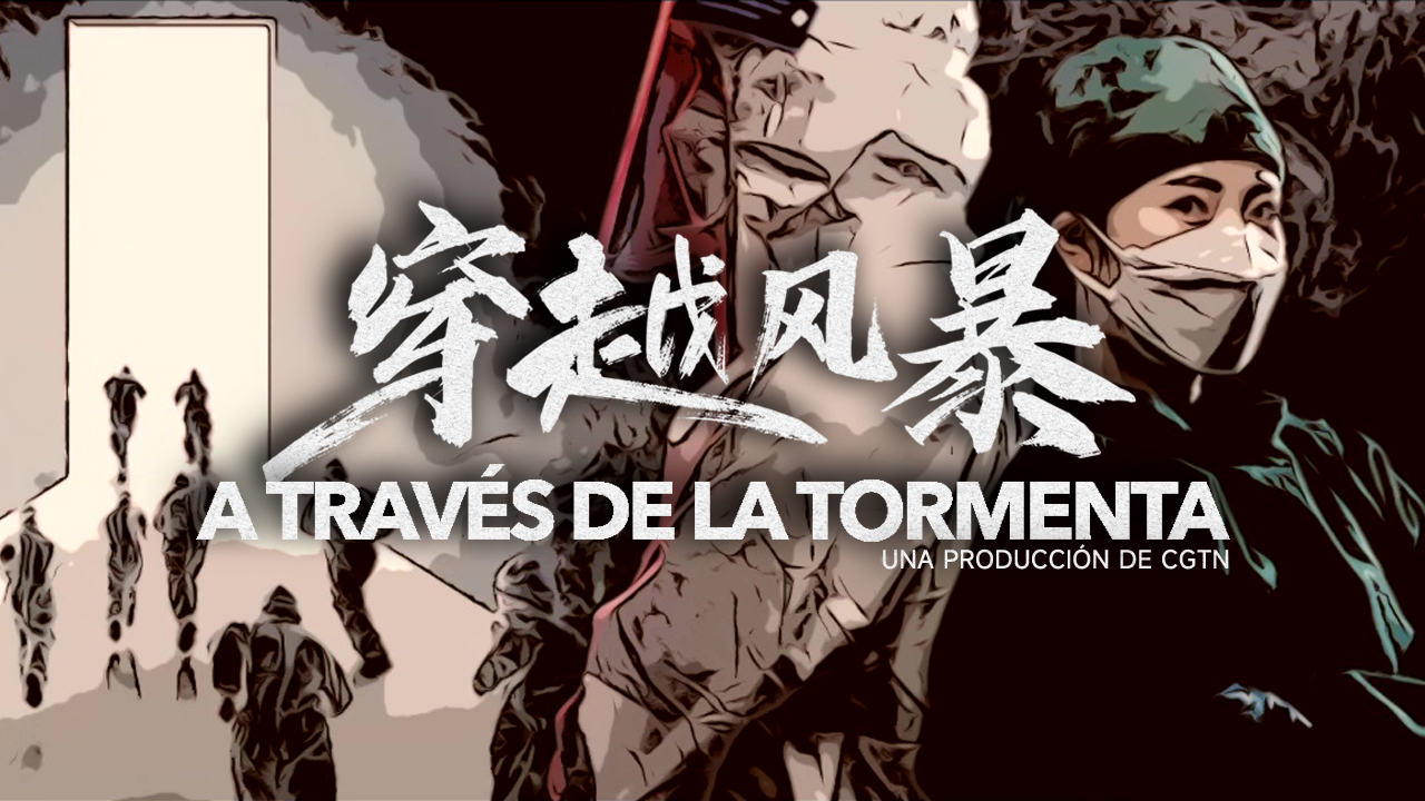 Echemos un vistazo al tráiler de “A través de la tormenta”, de CGTN - CGTN en Español