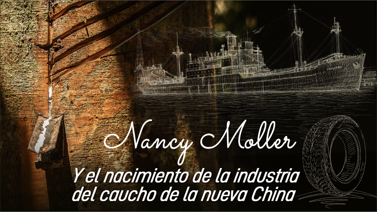 Nancy Moller y el nacimiento de la industria del caucho de la nueva ...